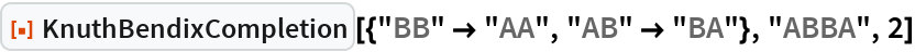 KnuthBendixCompletion | Wolfram Function Repository
