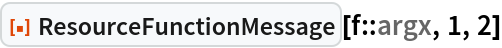 ResourceFunctionMessage | Wolfram Function Repository