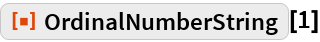 OrdinalNumberString | Wolfram Function Repository