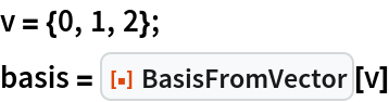 BasisFromVector | Wolfram Function Repository