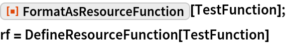 FormatAsResourceFunction | Wolfram Function Repository