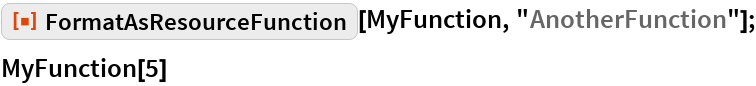 FormatAsResourceFunction | Wolfram Function Repository
