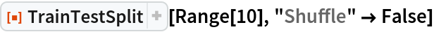 TrainTestSplit | Wolfram Function Repository