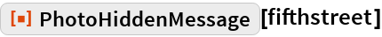 PhotoHiddenMessage | Wolfram Function Repository