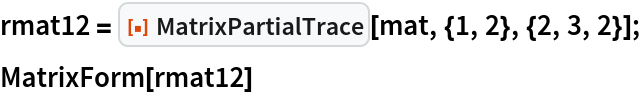 MatrixPartialTrace | Wolfram Function Repository