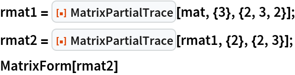 MatrixPartialTrace | Wolfram Function Repository
