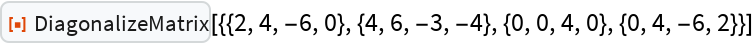 DiagonalizeMatrix | Wolfram Function Repository