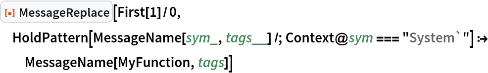 MessageReplace | Wolfram Function Repository