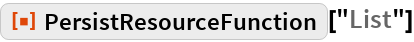 PersistResourceFunction | Wolfram Function Repository