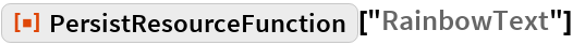PersistResourceFunction | Wolfram Function Repository