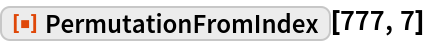 PermutationFromIndex | Wolfram Function Repository