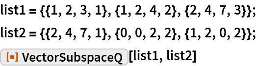 VectorSubspaceQ | Wolfram Function Repository