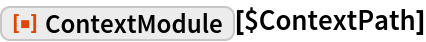 ContextModule | Wolfram Function Repository