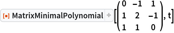 MatrixMinimalPolynomial | Wolfram Function Repository