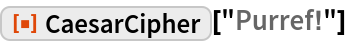CaesarCipher | Wolfram Function Repository