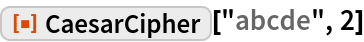 CaesarCipher | Wolfram Function Repository