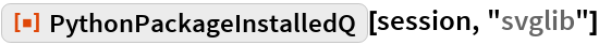 PythonPackageInstalledQ | Wolfram Function Repository