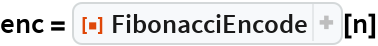 FibonacciEncode | Wolfram Function Repository