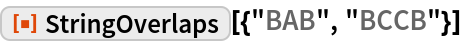 StringOverlaps | Wolfram Function Repository