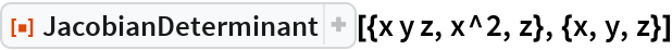 JacobianDeterminant | Wolfram Function Repository