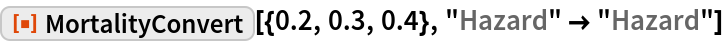 MortalityConvert | Wolfram Function Repository