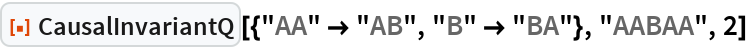 CausalInvariantQ | Wolfram Function Repository
