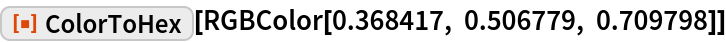 ColorToHex | Wolfram Function Repository