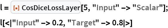 CosDiceLossLayer | Wolfram Function Repository