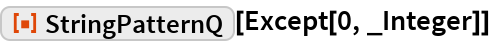 StringPatternQ | Wolfram Function Repository