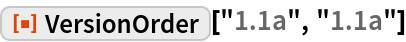 VersionOrder | Wolfram Function Repository