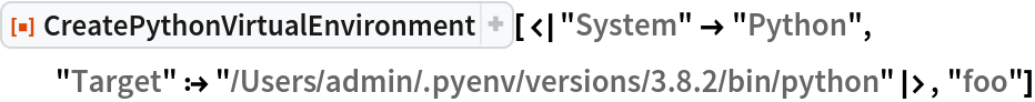 CreatePythonVirtualEnvironment | Wolfram Function Repository