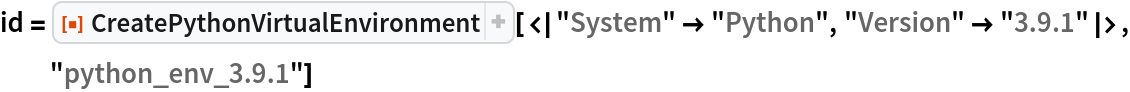 CreatePythonVirtualEnvironment | Wolfram Function Repository