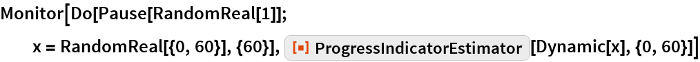 ProgressIndicatorEstimator | Wolfram Function Repository