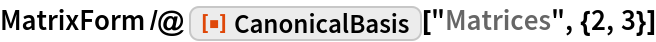 CanonicalBasis | Wolfram Function Repository