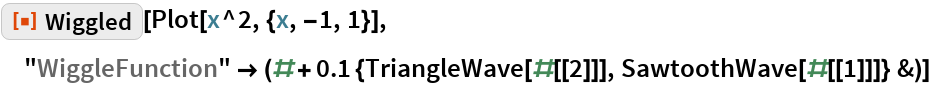 Wiggled | Wolfram Function Repository